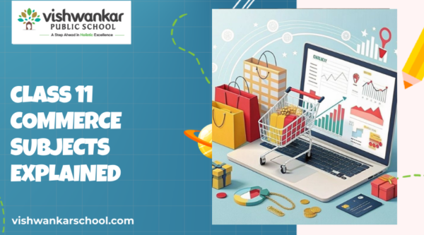 Commerce Subjects in Class 11 and What Each Subject Teaches